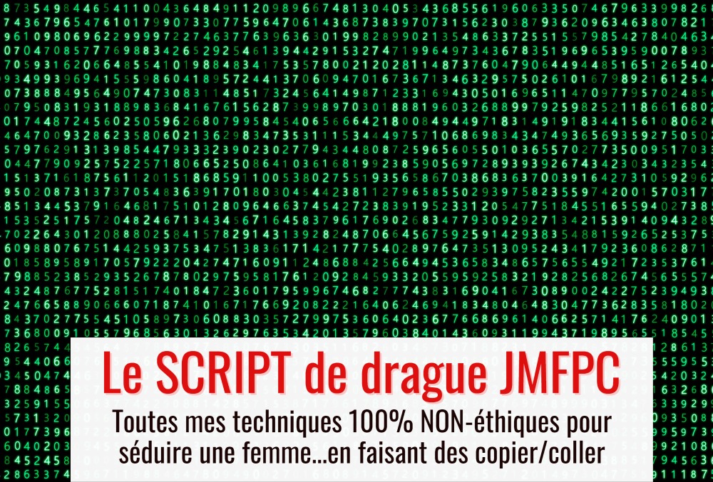 n2😎Le SCRIPT JMFPC - Mes meilleures phrases et messages de séduction à COPIER/COLLER (issues de ...